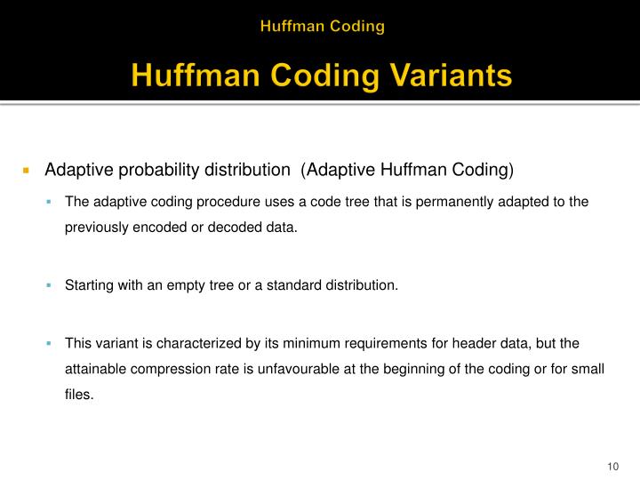PPT - EE800 Term Project Huffman Coding PowerPoint Presentation - ID ... PPT - EE800 Term Project Huffman Coding PowerPoint Presentation - ID ...