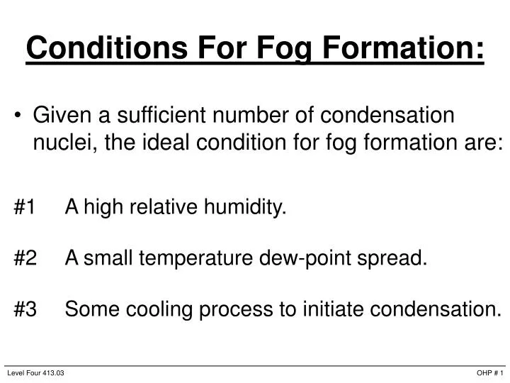 PPT - Conditions For Fog Formation: PowerPoint Presentation, free ...