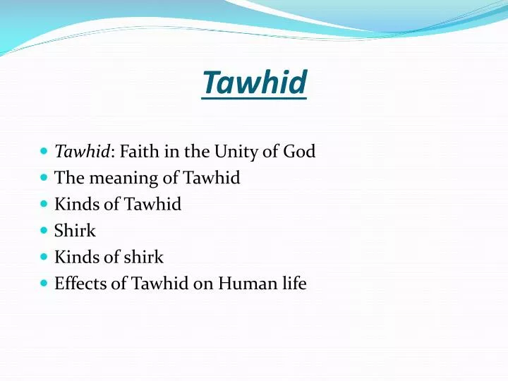 PPT - Tawhid PowerPoint Presentation, free download - ID:5353284