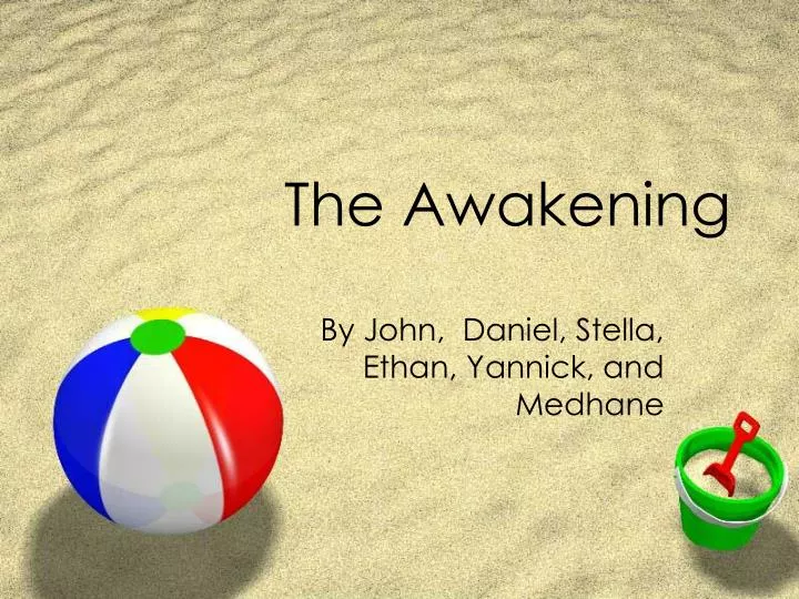 PPT - The Awakening PowerPoint Presentation, free download - ID:5353521