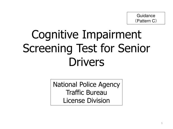 PPT - Cognitive Impairment Screening Test for Senior Drivers PowerPoint ...