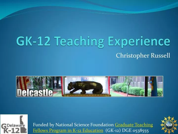 PPT - GK-12 Teaching Experience PowerPoint Presentation, free download ...