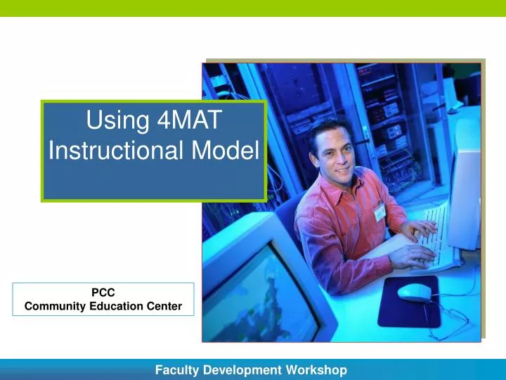PPT - Using 4MAT Instructional Model PowerPoint Presentation, free ...