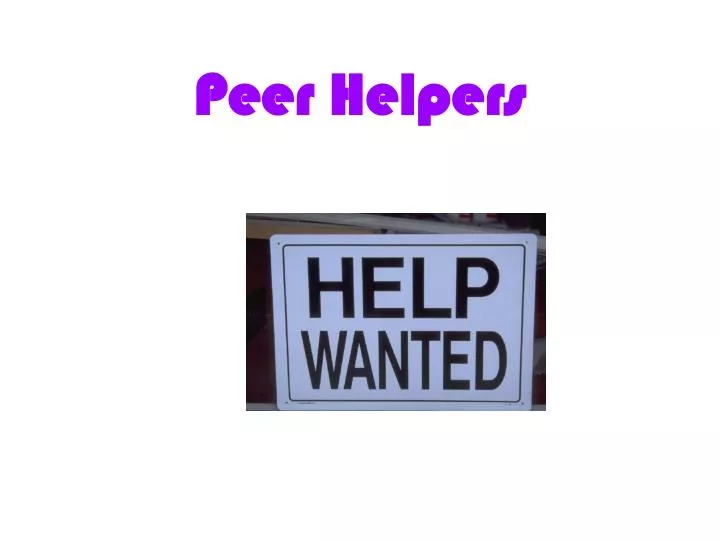 PPT - Peer Helpers PowerPoint Presentation, free download - ID:5355638