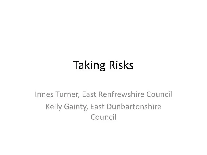 PPT - Taking Risks PowerPoint Presentation, free download - ID:5356331