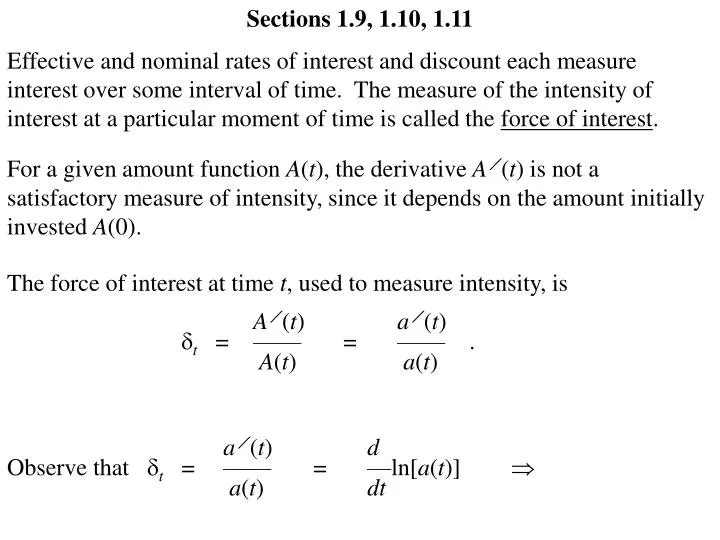 PPT - The force of interest at time t , used to measure intensity, is ...