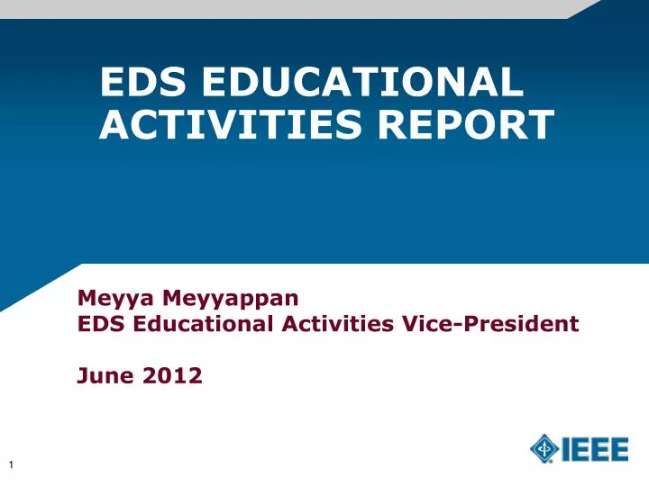 PPT - EDS EDUCATIONAL ACTIVITIES REPORT PowerPoint Presentation, free ...