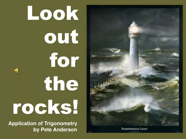 PPT - Look out for the rocks! PowerPoint Presentation, free download ...