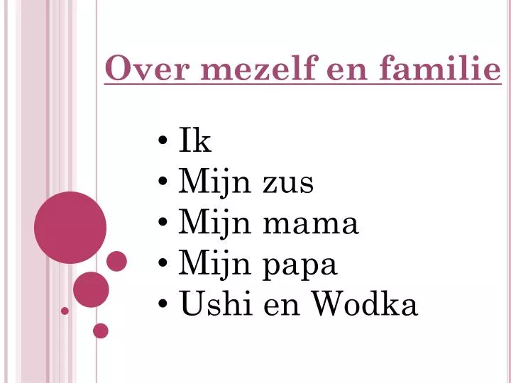 PPT - Over mezelf en familie PowerPoint Presentation, free download ...