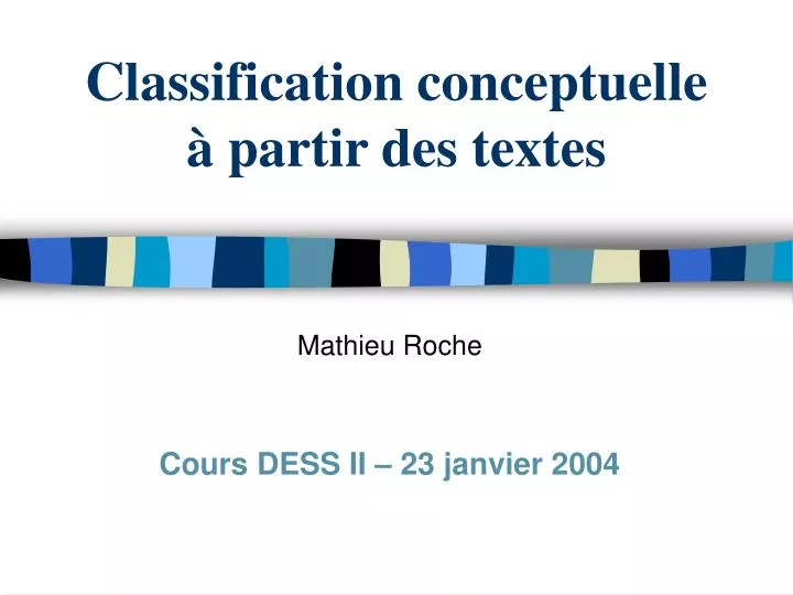 PPT - Classification conceptuelle à partir des textes PowerPoint ...