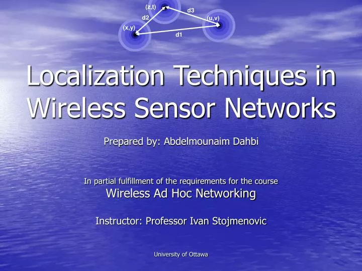 PPT - Localization Techniques in Wireless Sensor Networks PowerPoint Presentation - ID:5357619