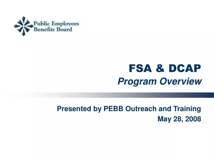 PPT - FSA & DCAP Program Overview PowerPoint Presentation, free ...