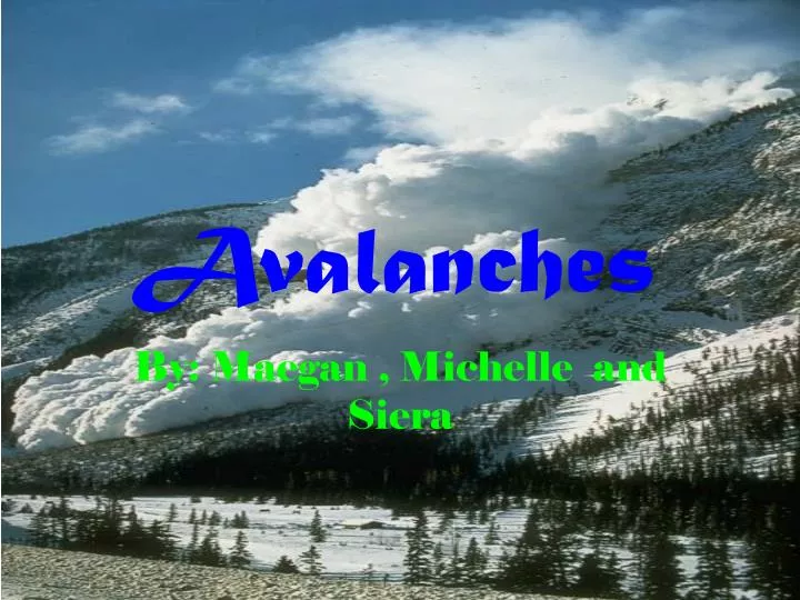 PPT - Avalanches PowerPoint Presentation, free download - ID:5358884