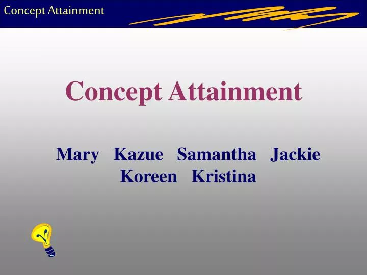 PPT - Concept Attainment PowerPoint Presentation, free download - ID ...