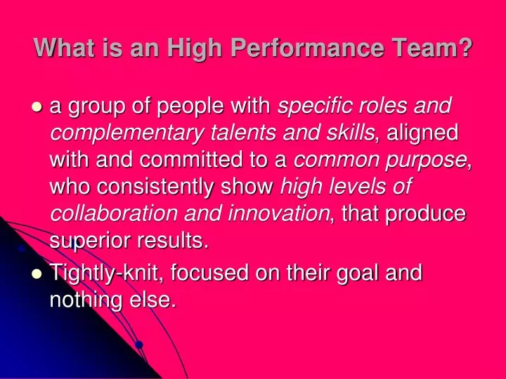 PPT - What is an High Performance Team? PowerPoint Presentation, free ...