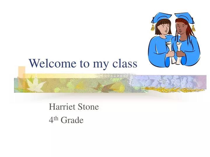 PPT - Welcome to my class PowerPoint Presentation, free download - ID ...