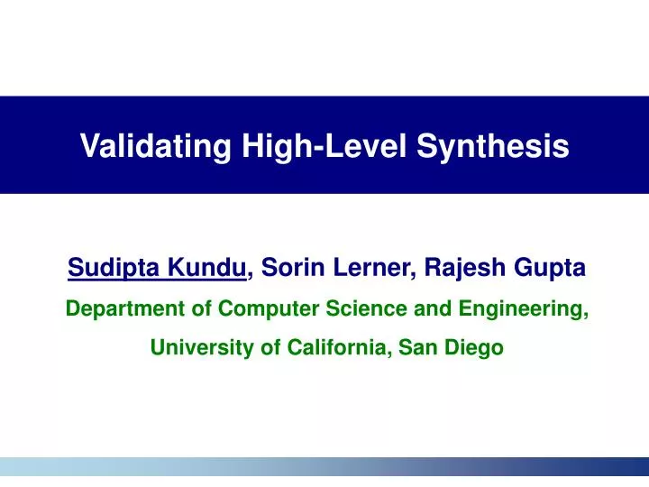 PPT - Validating High-Level Synthesis PowerPoint Presentation, free ...