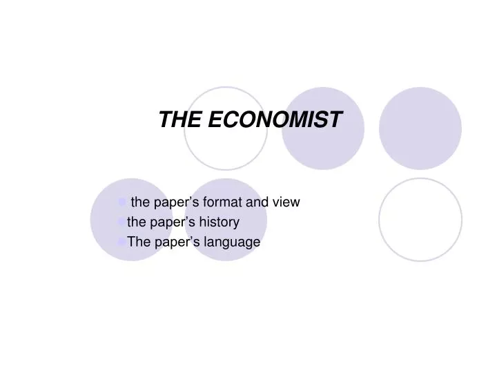PPT - THE ECONOMIST PowerPoint Presentation, free download - ID:5360783