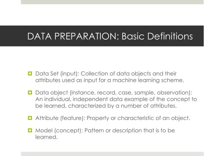 PPT - DATA PREPARATION: Basic Definitions PowerPoint Presentation, free ...