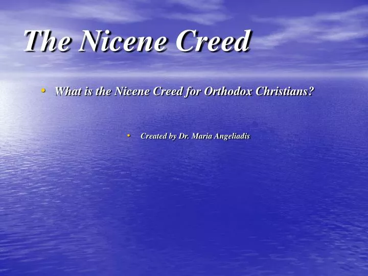 PPT - The Nicene Creed PowerPoint Presentation, free download - ID:5361056