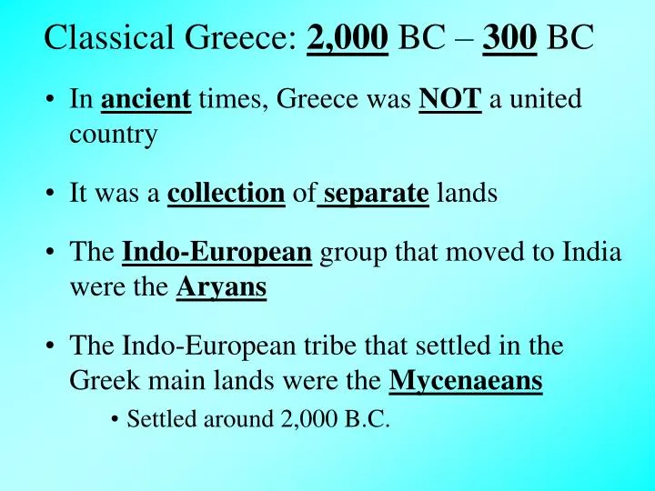 PPT - Classical Greece: 2,000 BC – 300 BC PowerPoint Presentation, free ...