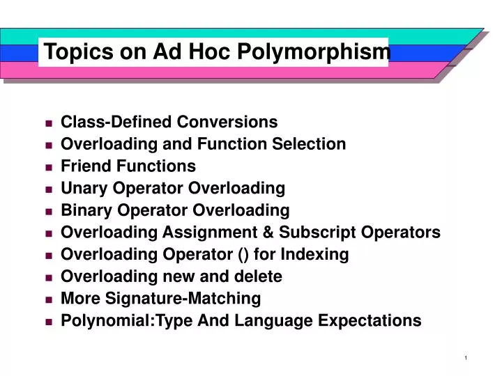 PPT - Topics on Ad Hoc Polymorphism PowerPoint Presentation, free ... PPT - Topics on Ad Hoc Polymorphism PowerPoint Presentation, free ...