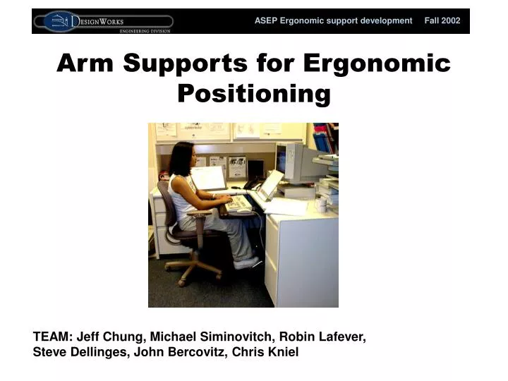 PPT - Arm Supports for Ergonomic Positioning PowerPoint Presentation ...