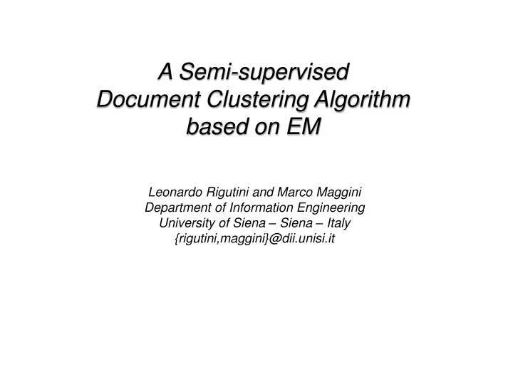 Ppt A Semi Supervised Document Clustering Algorithm Based On Em