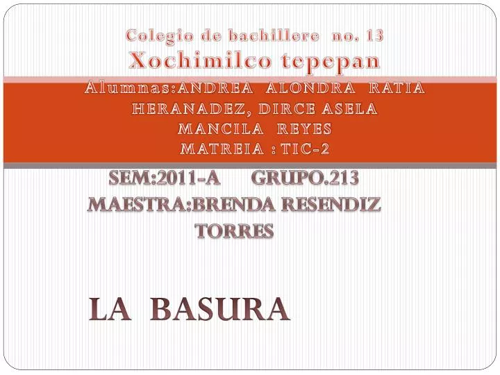 PPT - Colegio de bachillere no. 13 Xochimilco tepepan PowerPoint ...