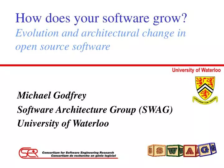 PPT - How does your software grow? Evolution and architectural change ...