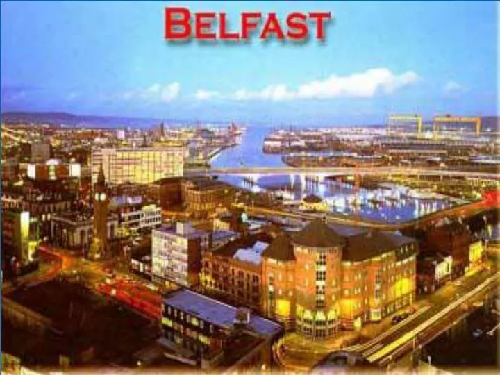 PPT - Belfast PowerPoint Presentation, free download - ID:5365219