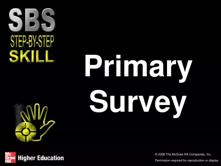 PPT - Primary Survey PowerPoint Presentation, free download - ID:5366113