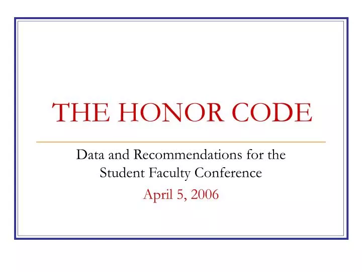 PPT - THE HONOR CODE PowerPoint Presentation, free download - ID:5366369