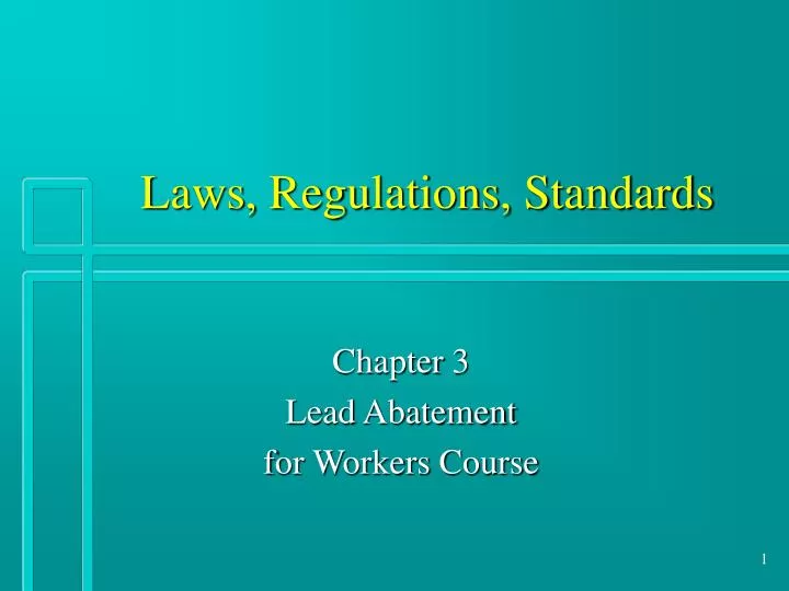 PPT - Laws, Regulations, Standards PowerPoint Presentation, free ...