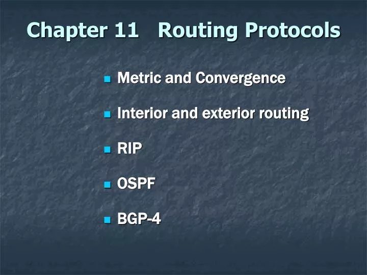 PPT - Chapter 11 Routing Protocols PowerPoint Presentation, free download - ID:5367336