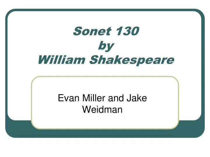PPT - Sonet 130 by William Shakespeare PowerPoint Presentation, free ...