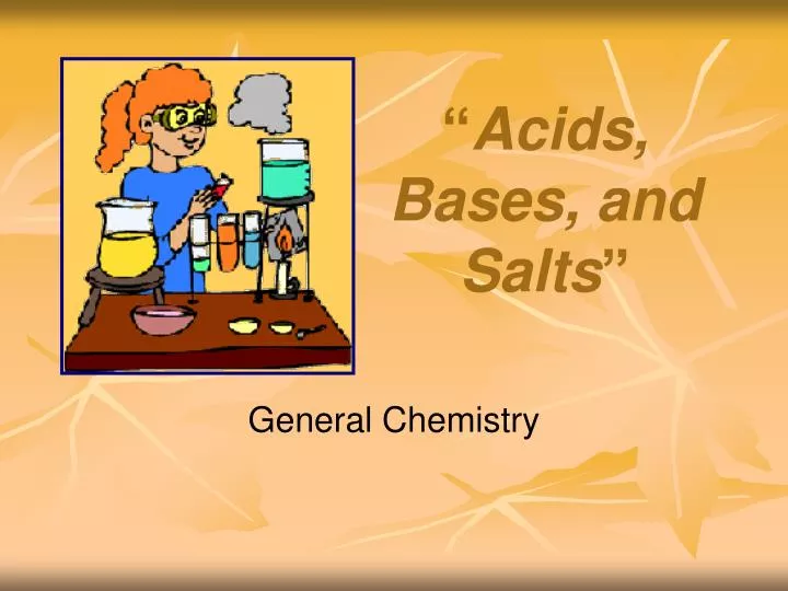 PPT - “ Acids, Bases, and Salts ” PowerPoint Presentation, free ...