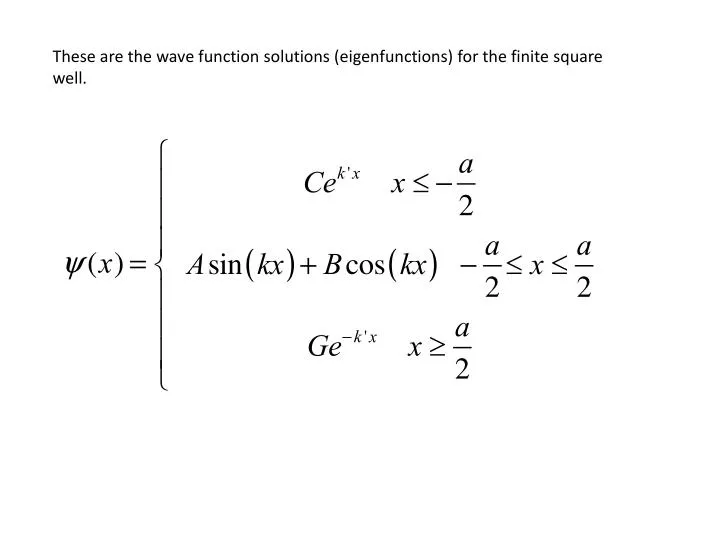 PPT - These are the wave function solutions ( eigenfunctions ) for the ...