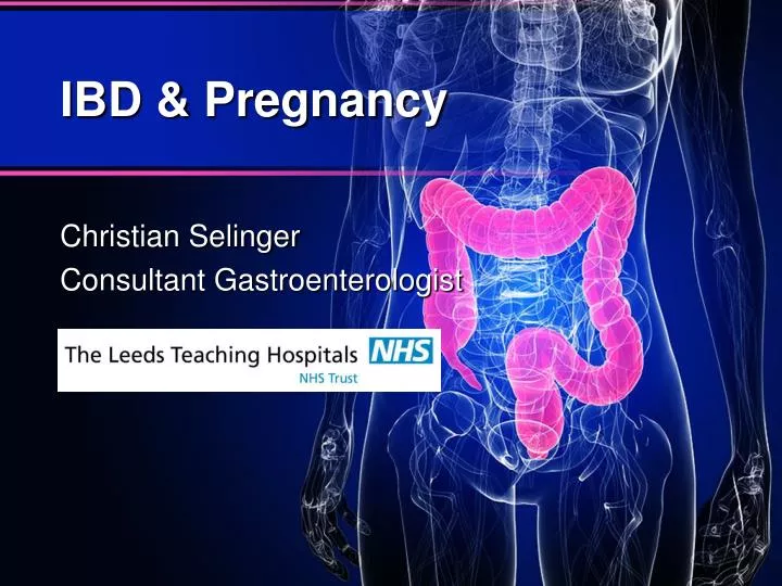PPT - IBD & Pregnancy PowerPoint Presentation - ID:5369187