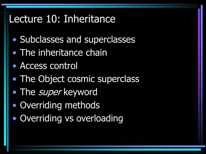 Ppt Lecture 10 Inheritance Powerpoint Presentation Free Download 7336