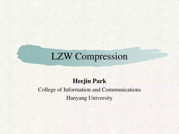 PPT - LZW Compression PowerPoint Presentation, free download - ID:5369841
