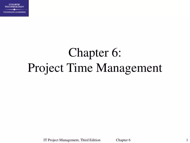 PPT - Chapter 6: Project Time Management PowerPoint Presentation, free ...