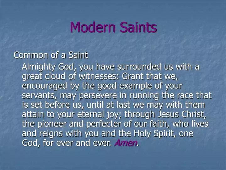 PPT - Modern Saints PowerPoint Presentation, free download - ID:5370387