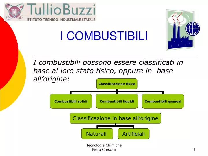PPT - I COMBUSTIBILI PowerPoint Presentation, free download - ID:5370546