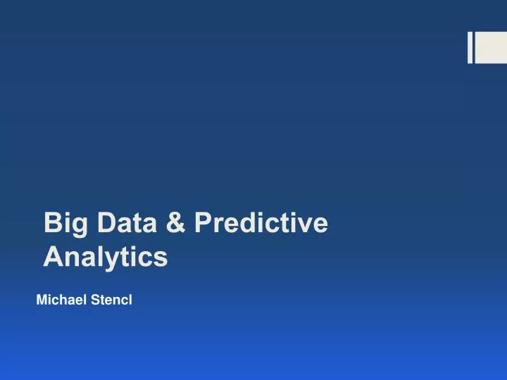 PPT - Big Data & Predictive Analytics PowerPoint Presentation, free download - ID:5370678