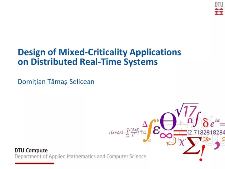 PPT - Design of Mixed-Criticality Applications on Distributed Real-Time ...