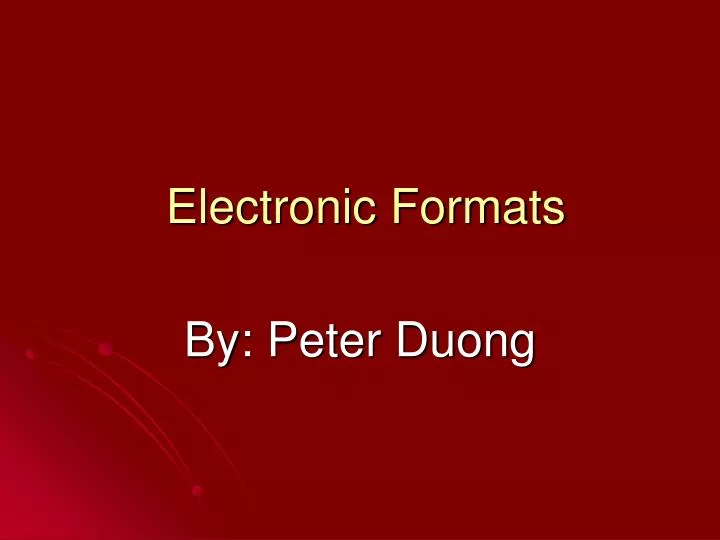 PPT - Electronic Formats PowerPoint Presentation, free download - ID ...