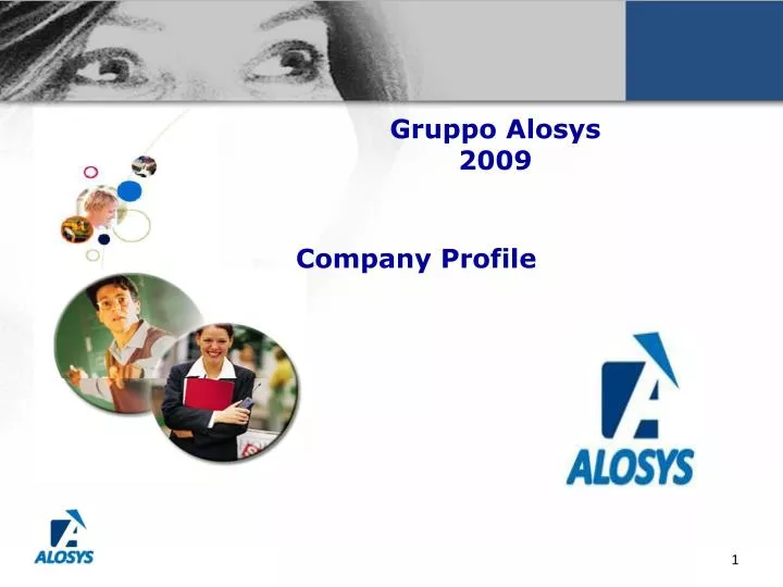 PPT - Gruppo Alosys 2009 PowerPoint Presentation, free download - ID:5370931