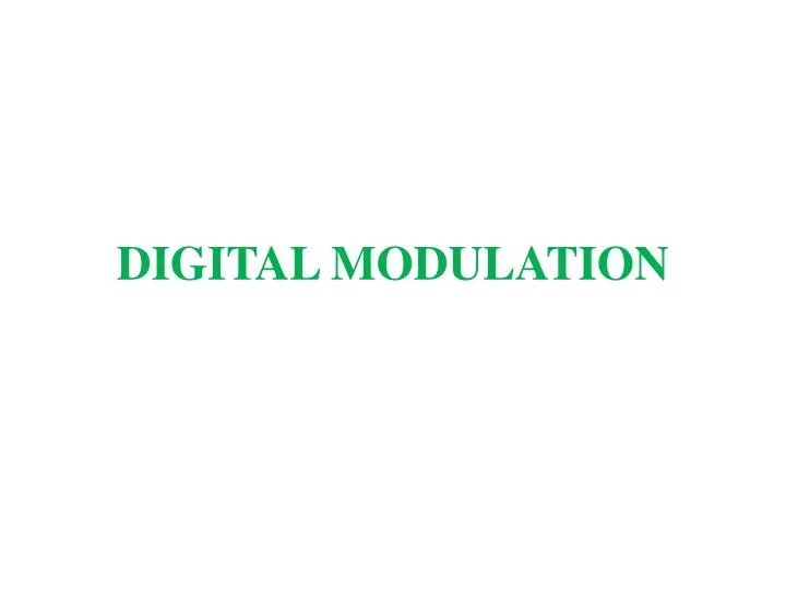 PPT - DIGITAL MODULATION PowerPoint Presentation, free download - ID ...