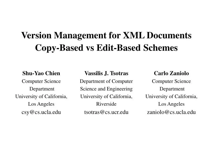 PPT - Version Management for XML Documents Copy-Based vs Edit-Based ...